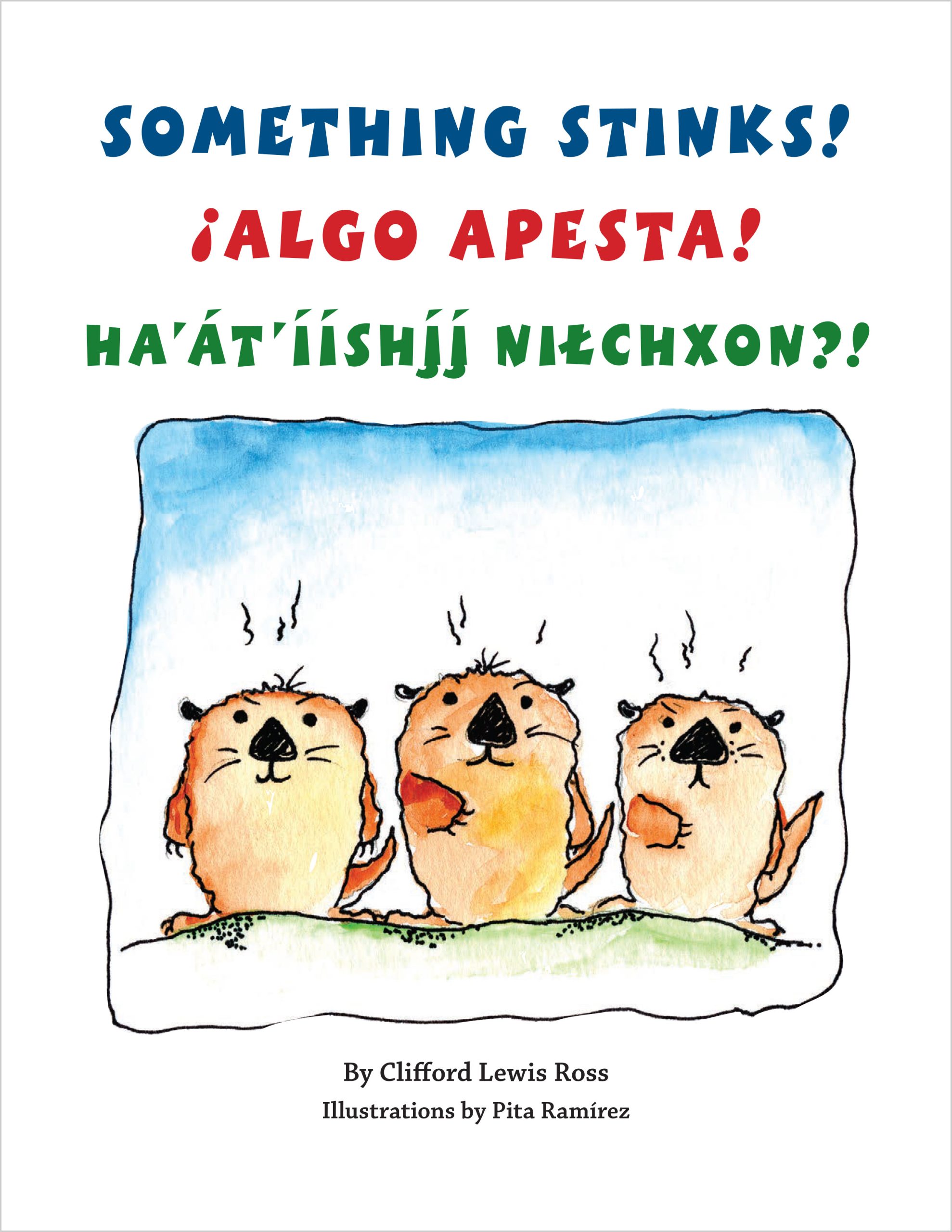 Something Stinks in English, Spanish and Diné | Celebrate Planet Earth